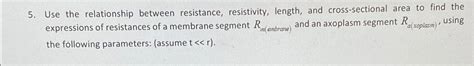 Solved Use The Relationship Between Resistance Resistivity