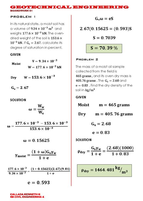 GEO- Boardwork-01 - Geotechnical Engineering Problems - PROBLEM 1 ####### In its natural state ...