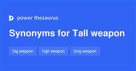 Tall Weapon Synonyms 18 Words And Phrases For Tall Weapon