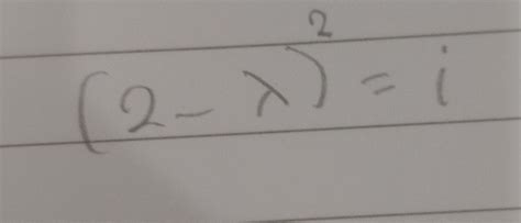 Solved 2 λ2i How I Can Find Lamda Know That I Complex