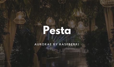 Pesta. | by Berry 🍓 | Medium