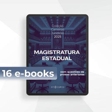 COMBO 2025 MAGISTRATURA ESTADUAL CP Iuris Curso Online