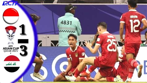 Live Hasil Timnas Indonesia Vs Irak Grup D Highlights Afc Asian Cup 2023 YouTube