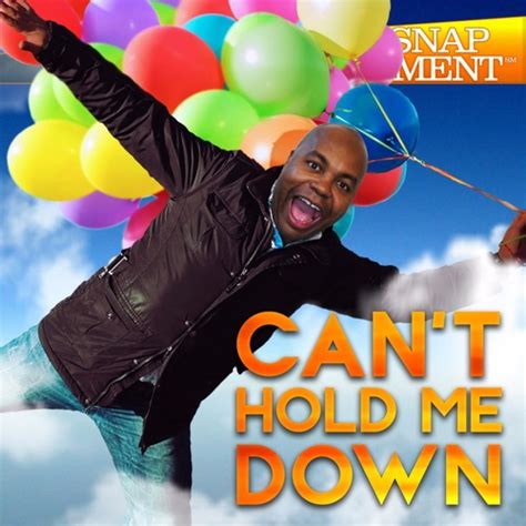Stream Listen To The Entire Snap Judgment Episode Cant Hold Me Down By Snap Judgment Listen