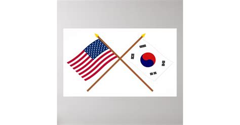 Us And South Korea Crossed Flags Poster Zazzle
