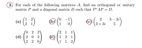 Solved 2 For Each Of The Following Matrices A Find An