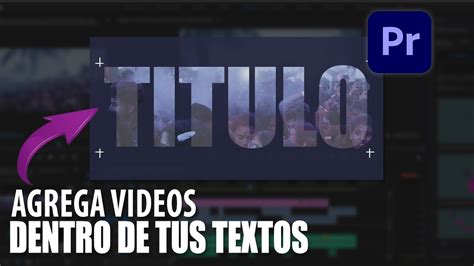 Cómo agregar VIDEO dentro de TEXTO en ADOBE PREMIERE PRO YouTube