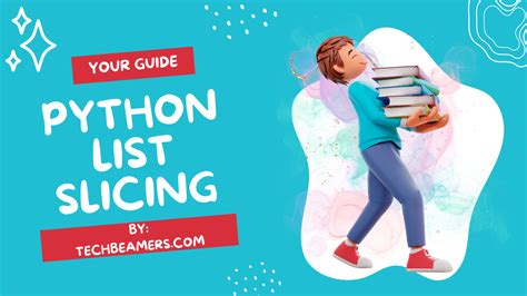 How To Slice A List In Python Techbeamers