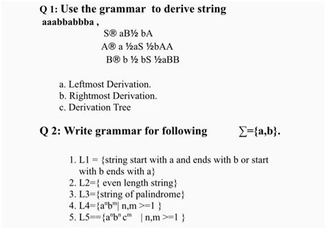 solved q1 use the grammar to derive string aaabbabbba s®