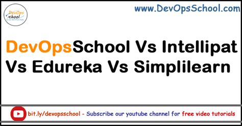 Devopsschool Vs Intellipat Vs Edureka Vs Simplilearn