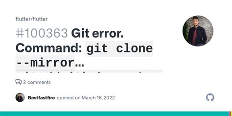 Git Error Command Git Clone Mirror Git Github Google Flutter