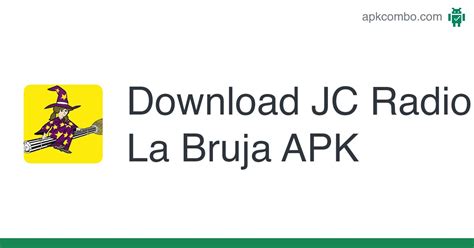 Jc Radio La Bruja Apk Android App Free Download
