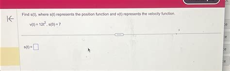 Solved Find S T ﻿where S T ﻿represents The Position