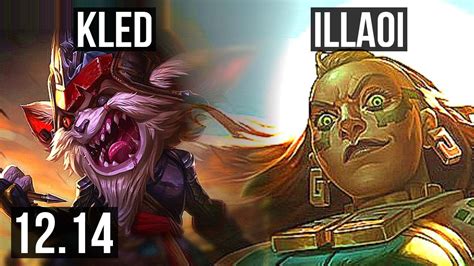 KLED Vs ILLAOI TOP 11 1 5 7 Solo Kills Legendary 500 Games EUW Master 12 14 YouTube