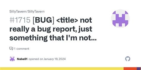 Bug Not Really A Bug Report Just Something That Im Not Sure Is Feature · Issue 1715