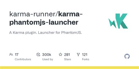 Github Karma Runnerkarma Phantomjs Launcher A Karma Plugin Launcher For Phantomjs