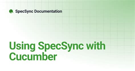 Using SpecSync With Cucumber SpecSync Documentation