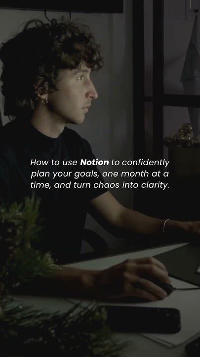 How To Use Notion To Confidently Plan Your Goals One Month At A Time