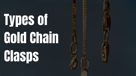Types Of Gold Chain Clasps At Valeria Sturm Blog