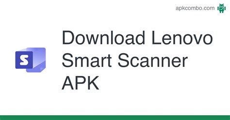 Lenovo Smart Scanner Apk Android App Free Download