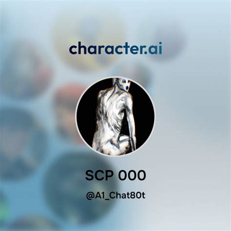 Chat With Scp 000 Character Ai Ai Chat Reimagined Your Words Your World