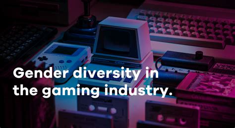 Gender Diversity In The Gaming Industry