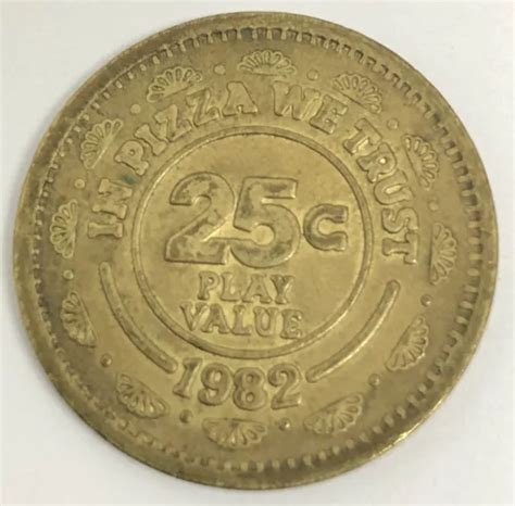 RARE 1982 CHUCK E Cheese Token In Pizza We Trust 25C Value Play Time