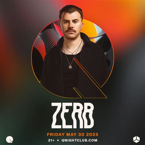 Zerb Tickets At Q Nightclub In Seattle By Q Nightclub Tixr