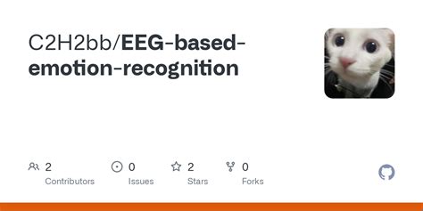 Github C H Bb Eeg Based Emotion Recognition