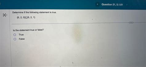 Solved Determine If The Following Statement Is True Chegg