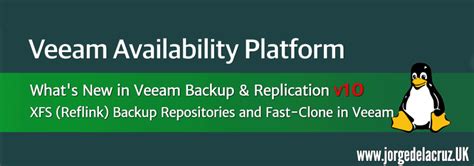 Veeam Whats New In Veeam Backup And Replication V10 Xfs Reflink And Fast Clone Repositories