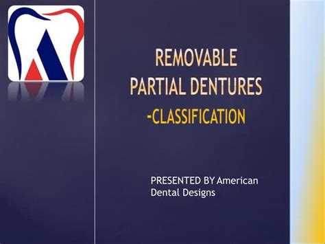 Classification Of Removable Partial Denturepptx