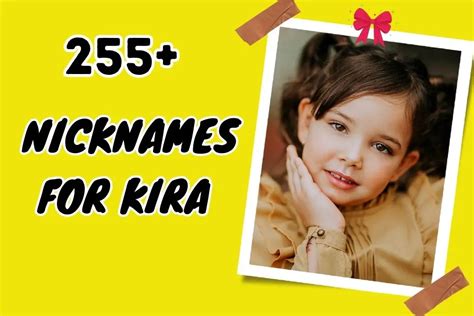 Nicknames For Kira Finding The Perfect Match Made Easy