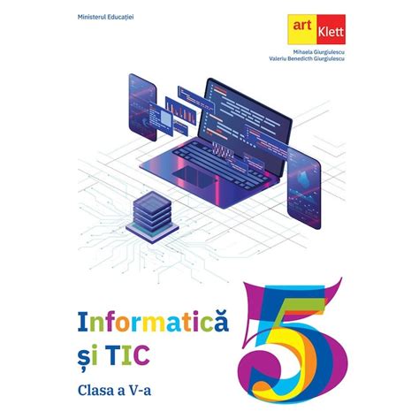 Informatica Si Tic Clasa 5 Manual Mihaela Giurgiulescu Valeriu Benedicth Giurgiulescu