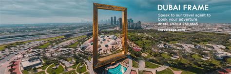 Dubai Frame Tickets Witness Amazing Skyline Of Dubai With Travel Saga Tourism