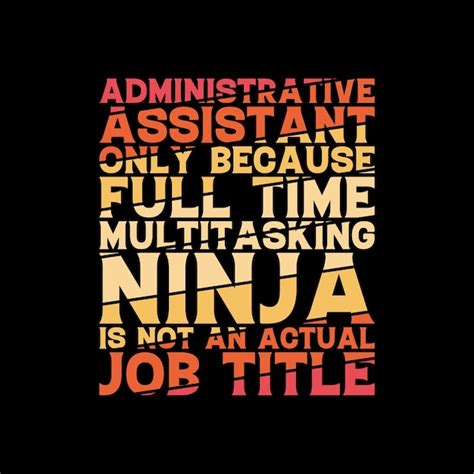 Premium Vector Administrative Assistant Tshirt Design