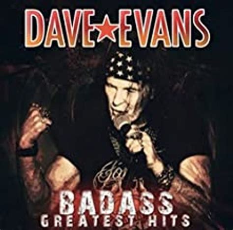 Dave Evans Uk Singersongwriter Badass Greatest Hits Cd Jpcde
