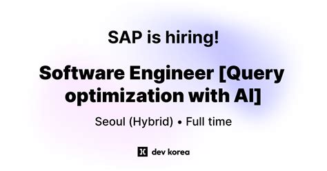Software Engineer Query Optimization With Ai At Sap • Seoul Devkorea