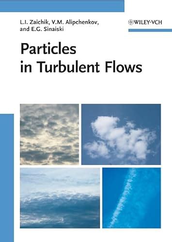 Particles In Turbulent Flows Zaichik Leonid I Alipchenkov