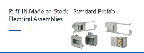 Ruff In™ Made To Stock Standard Prefab Electrical Assemblies Gb