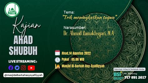 LIVE Kajian Ahad Shubuh Masjid Al Barkah Asy Syafiiyyah Bersama Ust