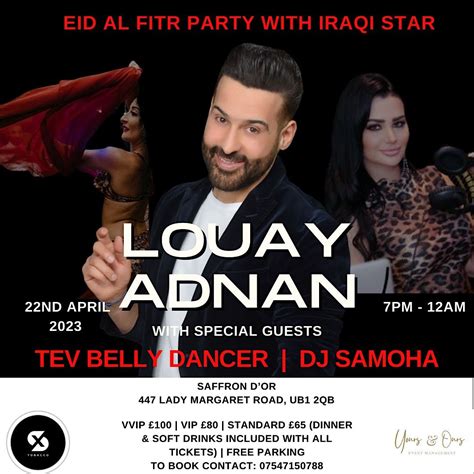 Eid Party With Iraqi Star Louay Adnan London Southall 22 April To 23