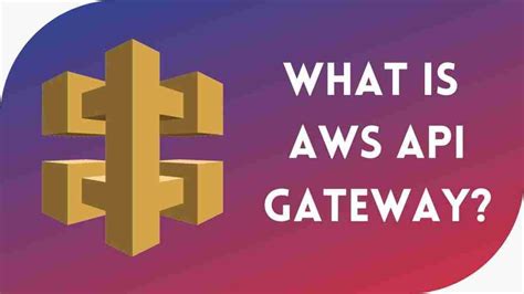 AWS API Gateway Guide On AWS API Gateway ESearch Logix