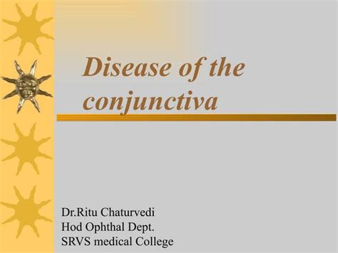 Diseases Of Conjunctiva New Description Pptx