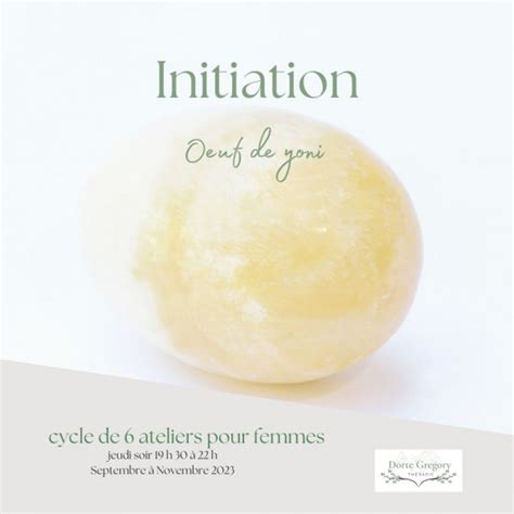 Ensemble Ici Initiation Oeuf De Yoni