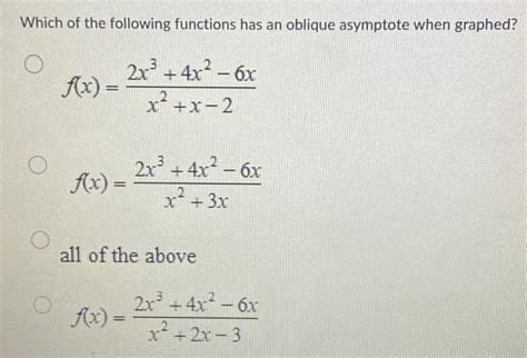 Which Of The Following Functions Has An Oblique