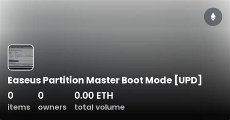 Easeus Partition Master Boot Mode [upd] Collection Opensea