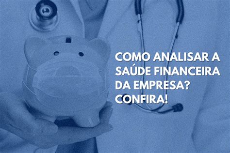 Como analisar a saúde financeira da empresa