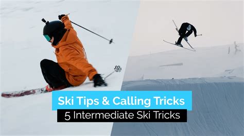 5 Intermediate Ski Tricks Ski Tips And Calling Tricks Stomp It Camps