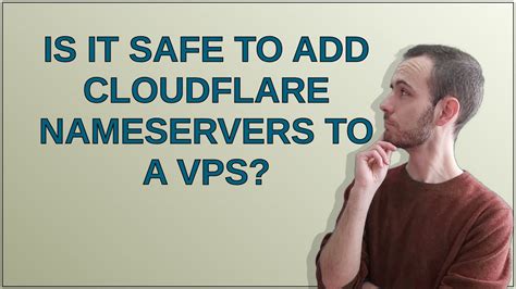 Unix Is It Safe To Add Cloudflare Nameservers To A Vps Youtube
